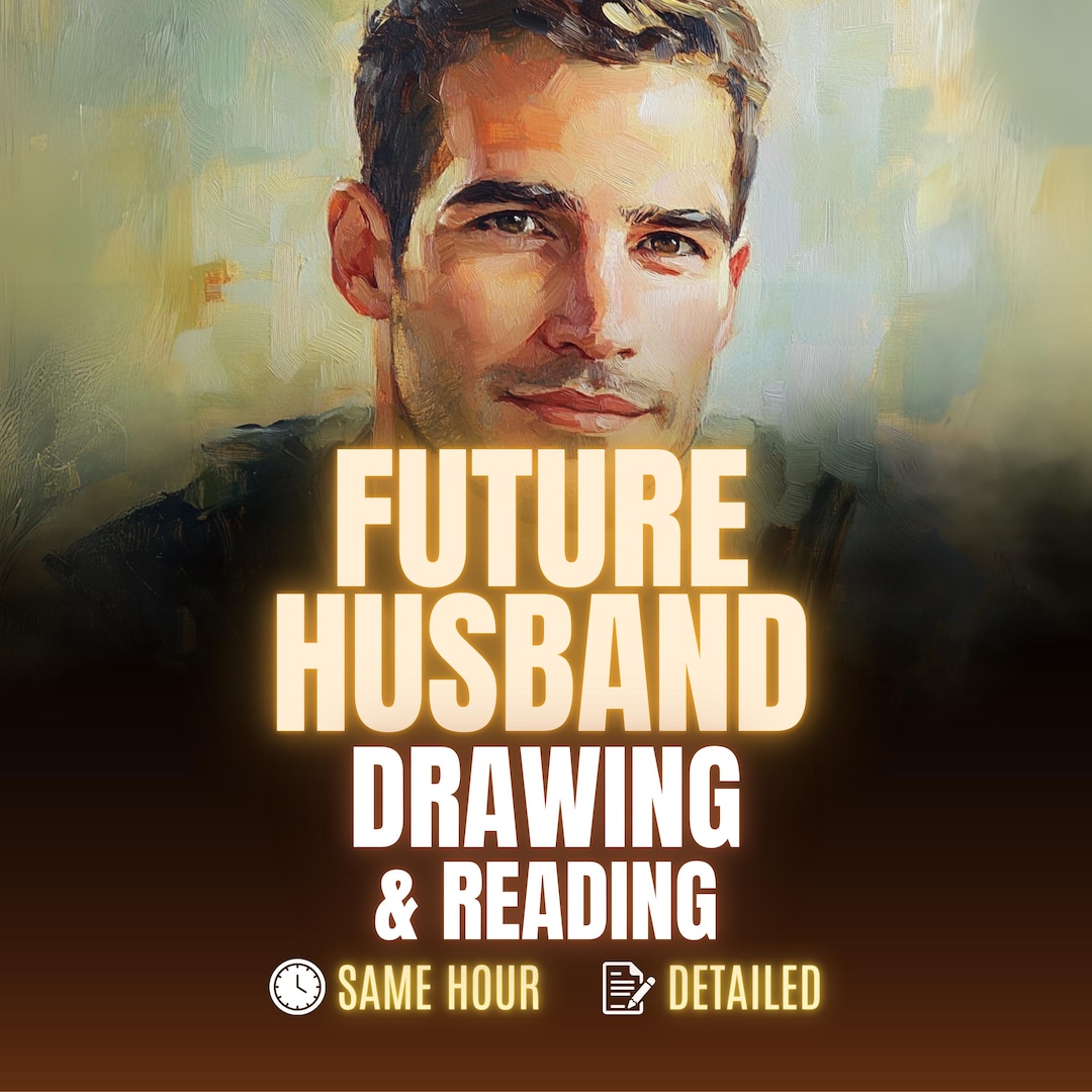Future Husband Drawing and Reading, Same Hour Tarot Reading, Soulmate ...