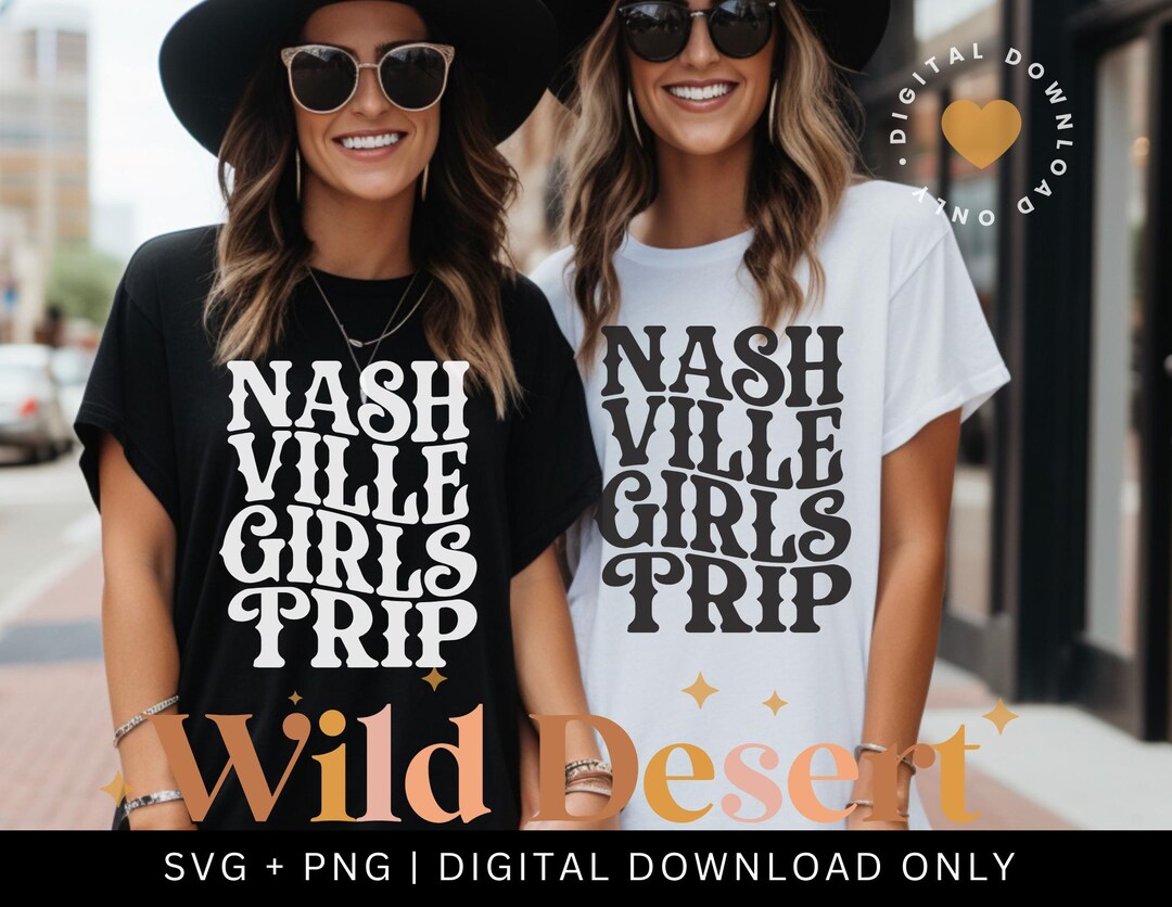 Nashville Svg Png, Girls Trip Svg Png, Nash Bash Svg, Nashville ...