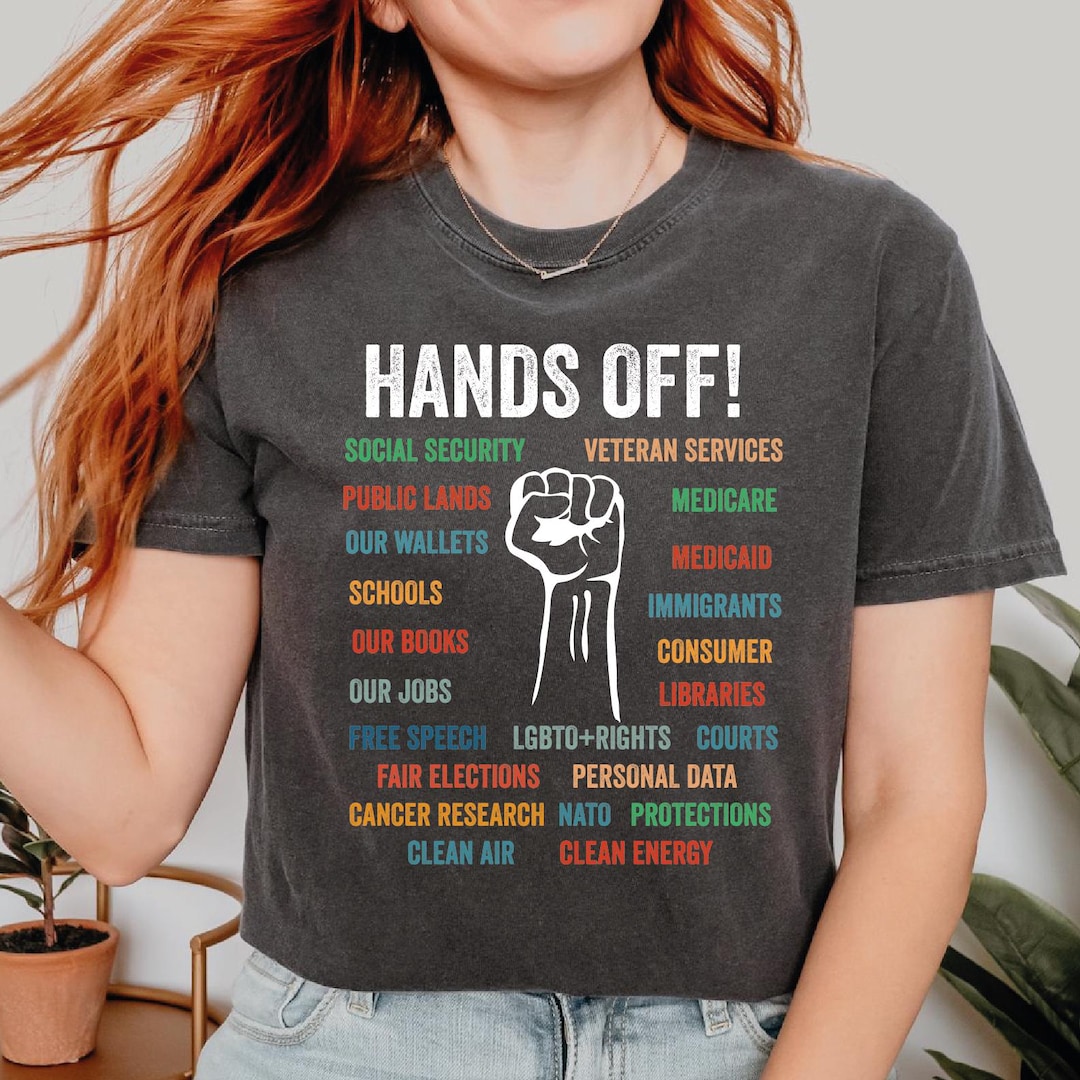 Hands off Protest Comfort Colors Shirt, Political Activism Tee, Hands ...