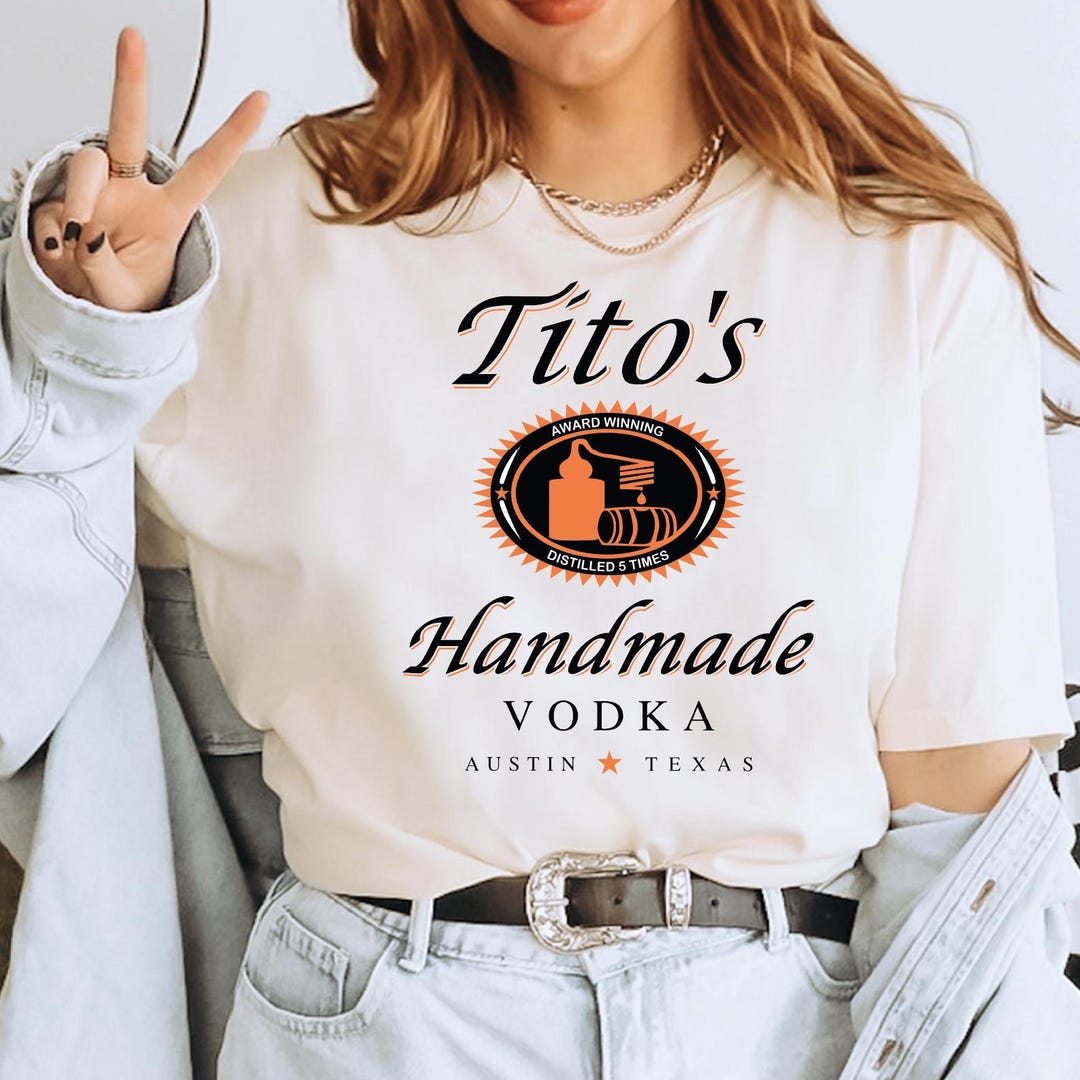 Tito's Handmade Vodka Comfort Colors Shirt, Vodka Alcohol Shirt, Tito ...