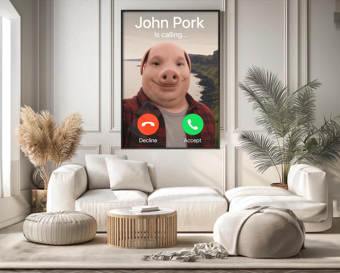 John Pork is Calling Poster – Viral Tiktok Meme Art – Surreal ...
