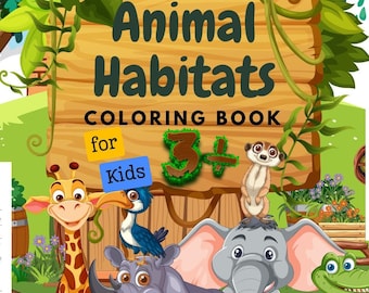 Animal Habitats Coloring Book for Kids | Fun and Educational Wildlife ...