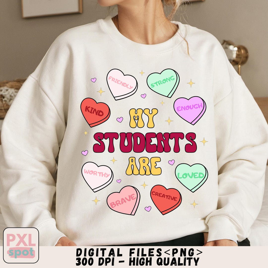 My Students Are Valentine Png, Heart Candy Png, Positive Affirmations ...