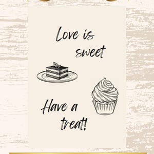 Love is Sweet, Have a Treat! -printable Wedding Signage, Dessert Sign ...