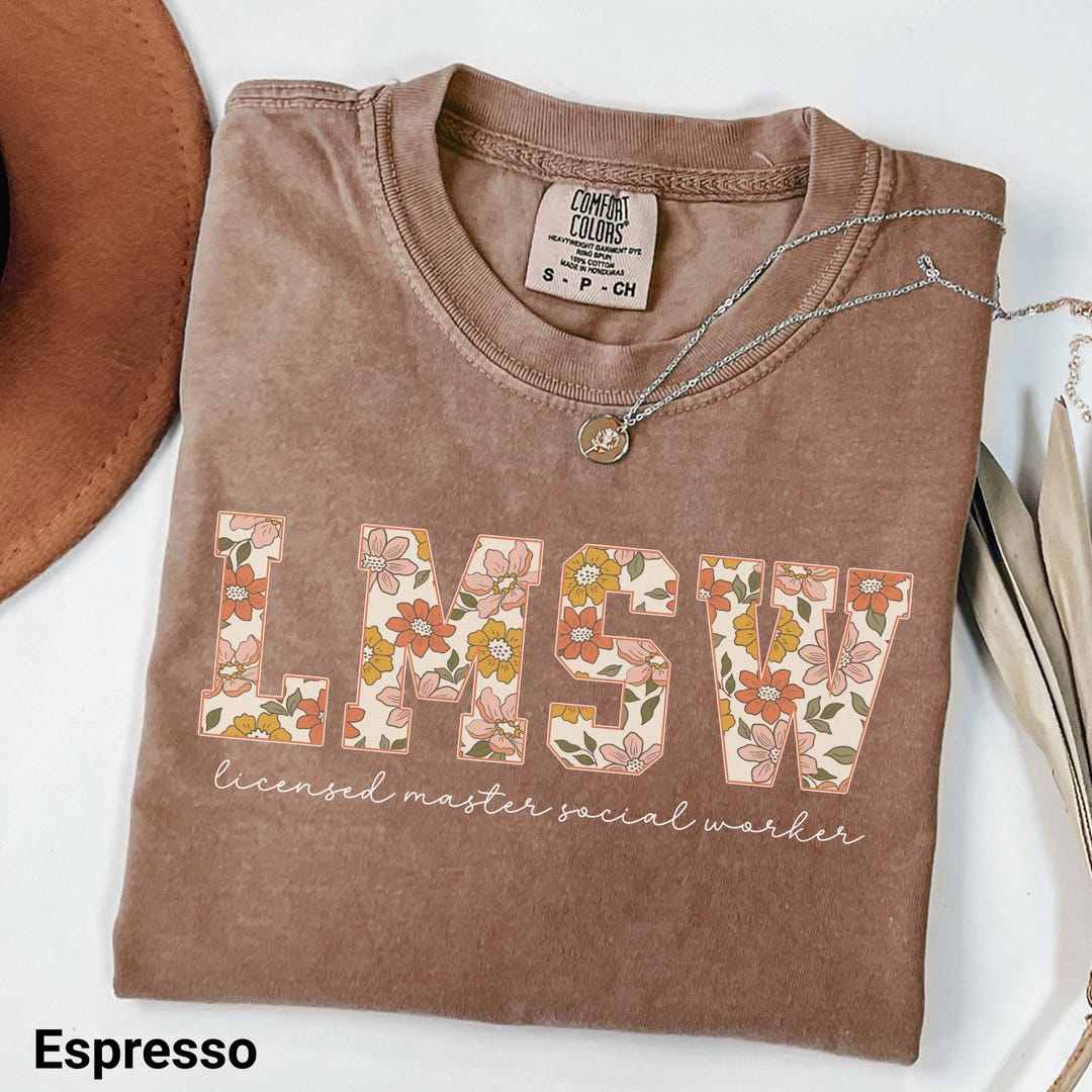 Floral Licensed Master Social Worker Shirt, Comfort Colors® LMSW T ...