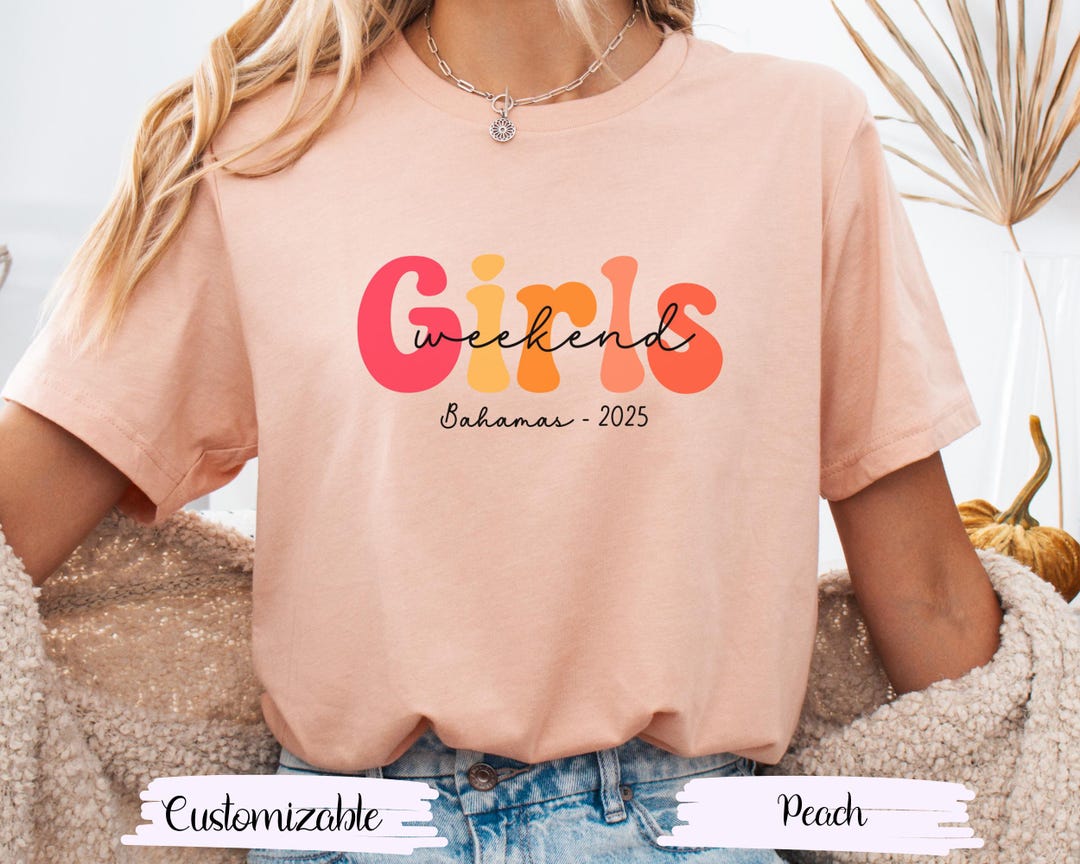 Girls Weekend Destination Shirt: Customized Group Trip Tee - Etsy