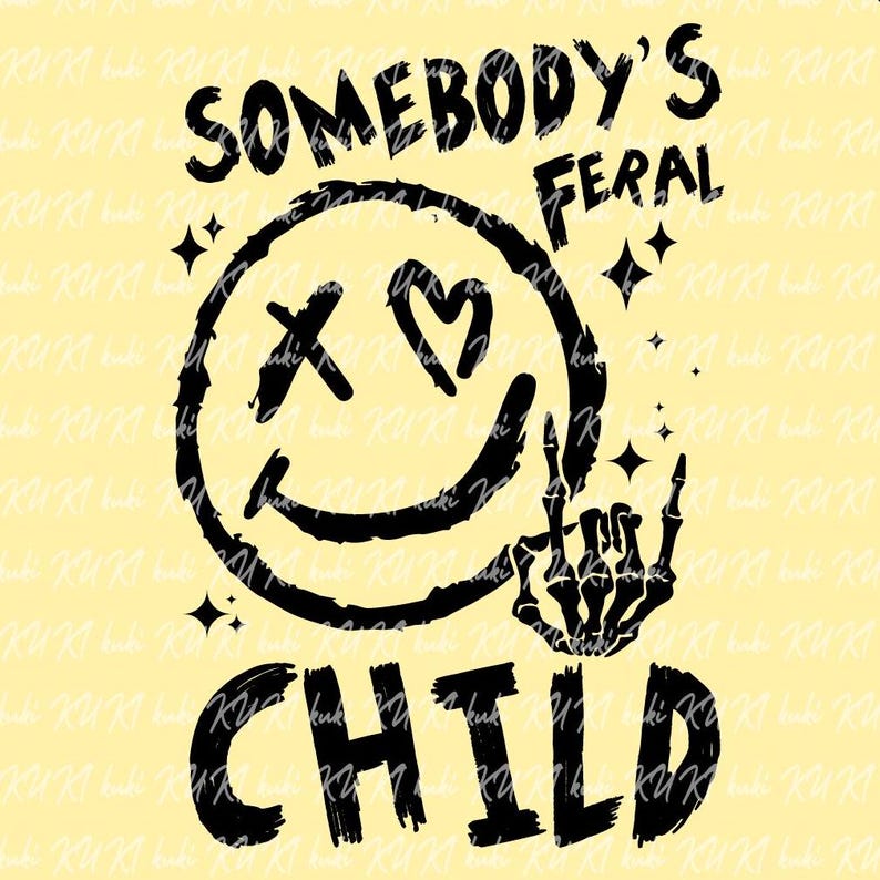 Somebody's Feral Child Svg, Feral Child PNG - Etsy