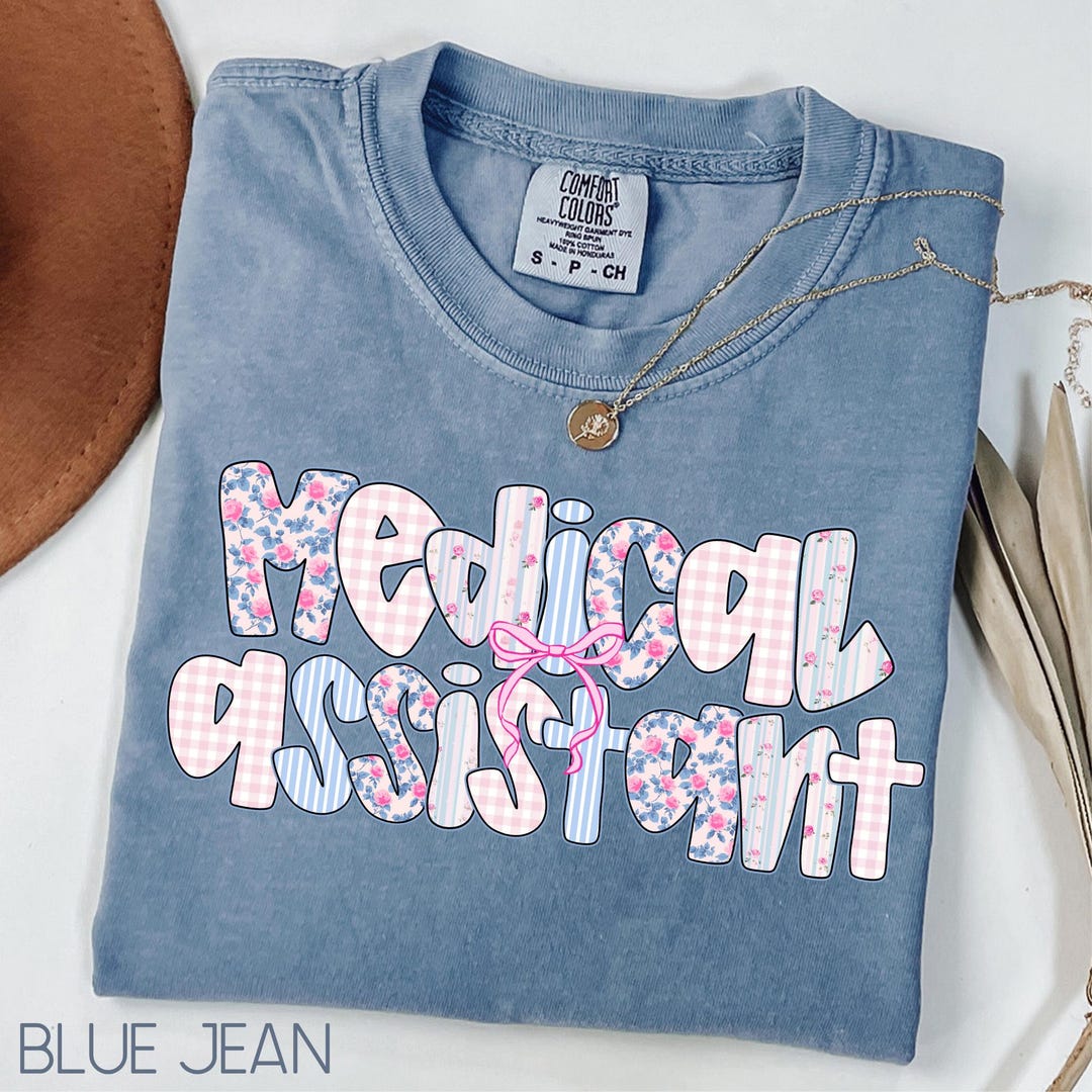Comfort Colors Medical Assistant Shirt, Medical Assistant Gift, Medical ...