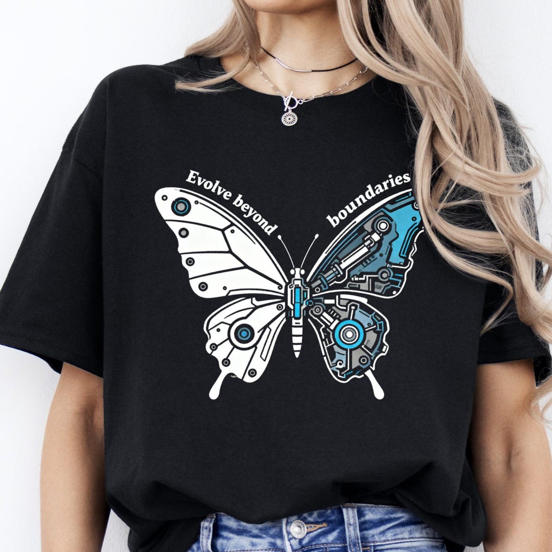 Evolve Beyond Boundaries Butterfly T-shirt: Cyber-mechanical Wings, 100 ...