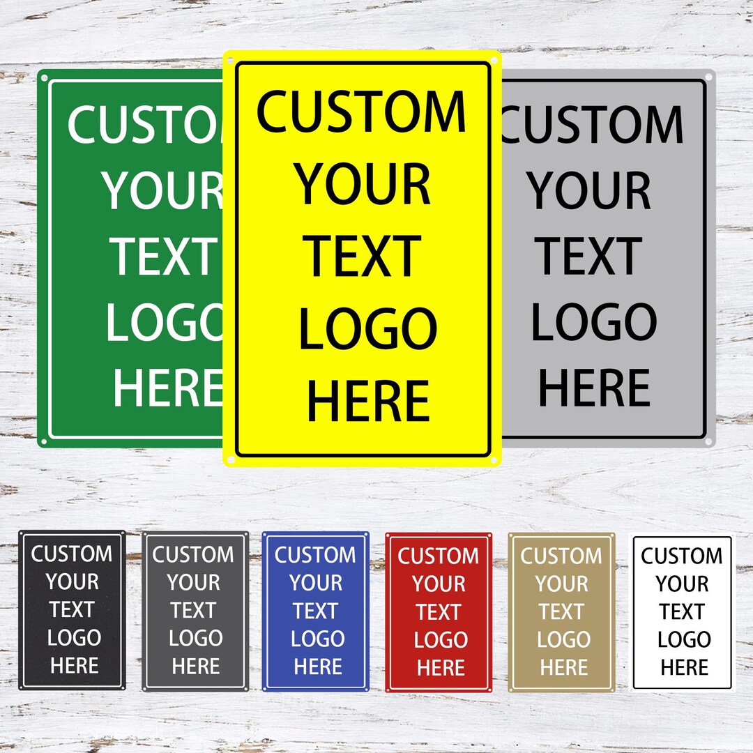 Custom Metal Sign With Text Logo,your Own Sign,personalized Metal Sign ...