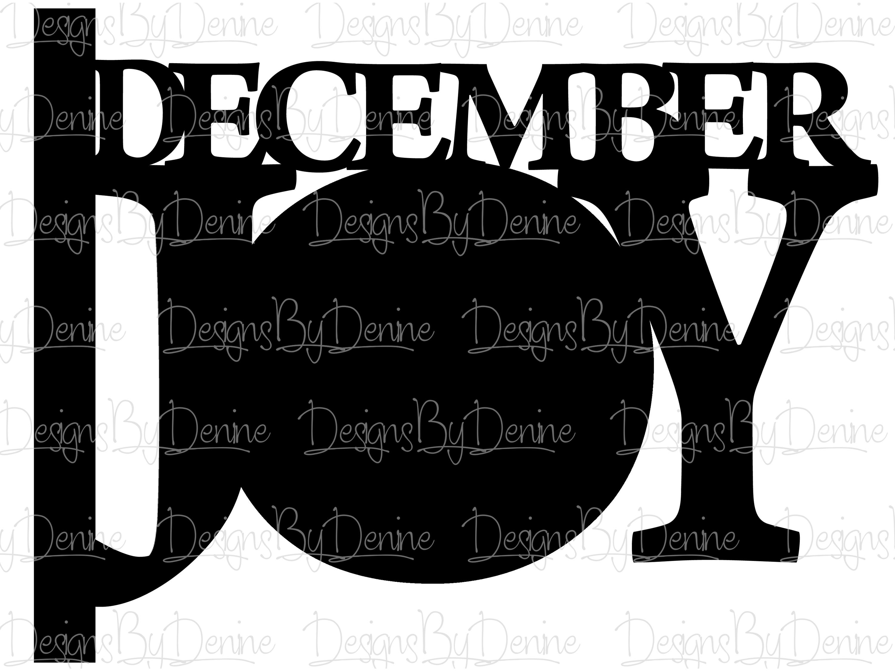 December Joy Silhouette Cut File for December Documenting ...