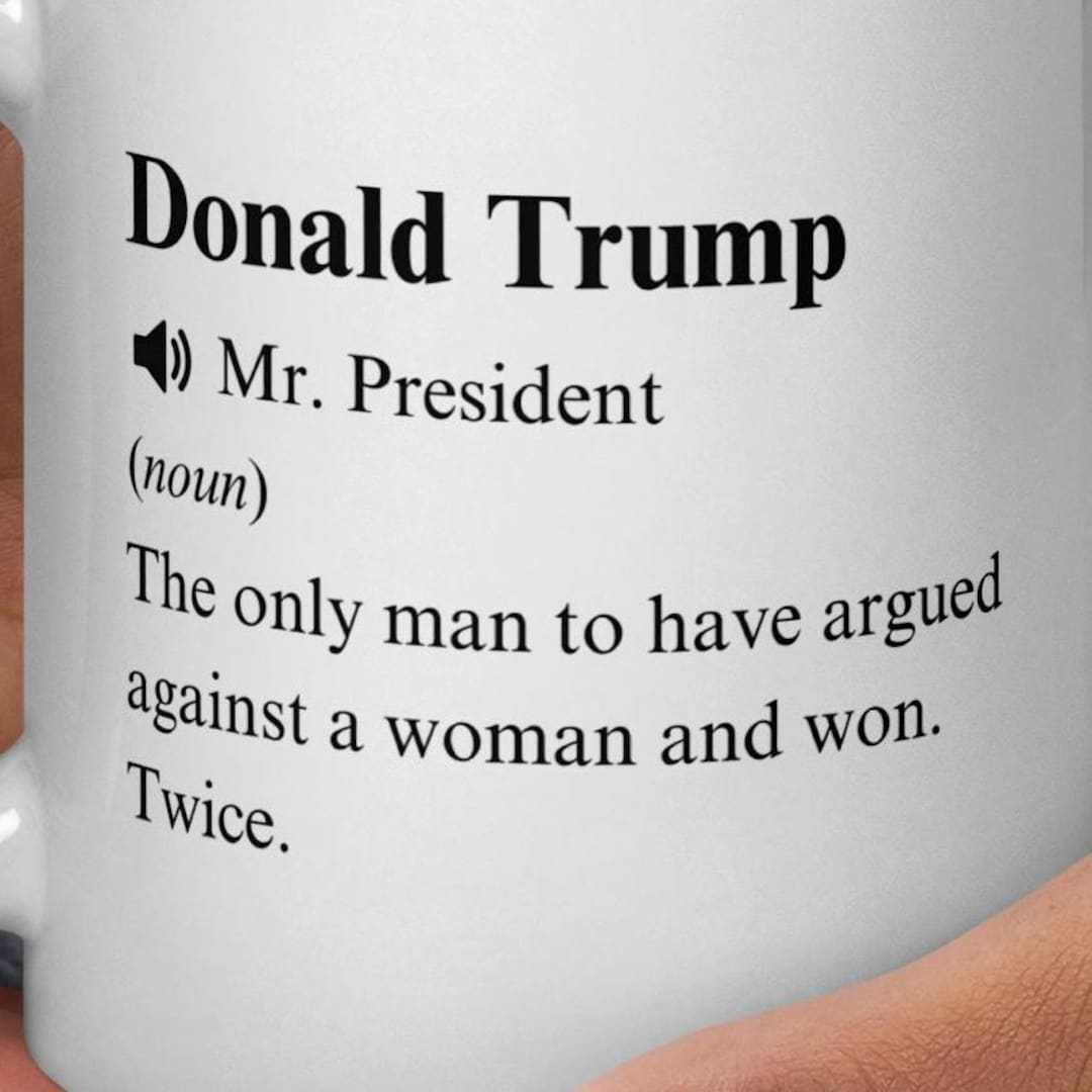 Donald Trump Definition White Ceramic Mug 11oz, 15oz, 20oz - Etsy