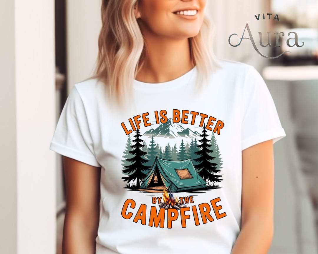 Life is Better Campfire Shirt: Camping Squad Tee, Bonfire Nights - Etsy