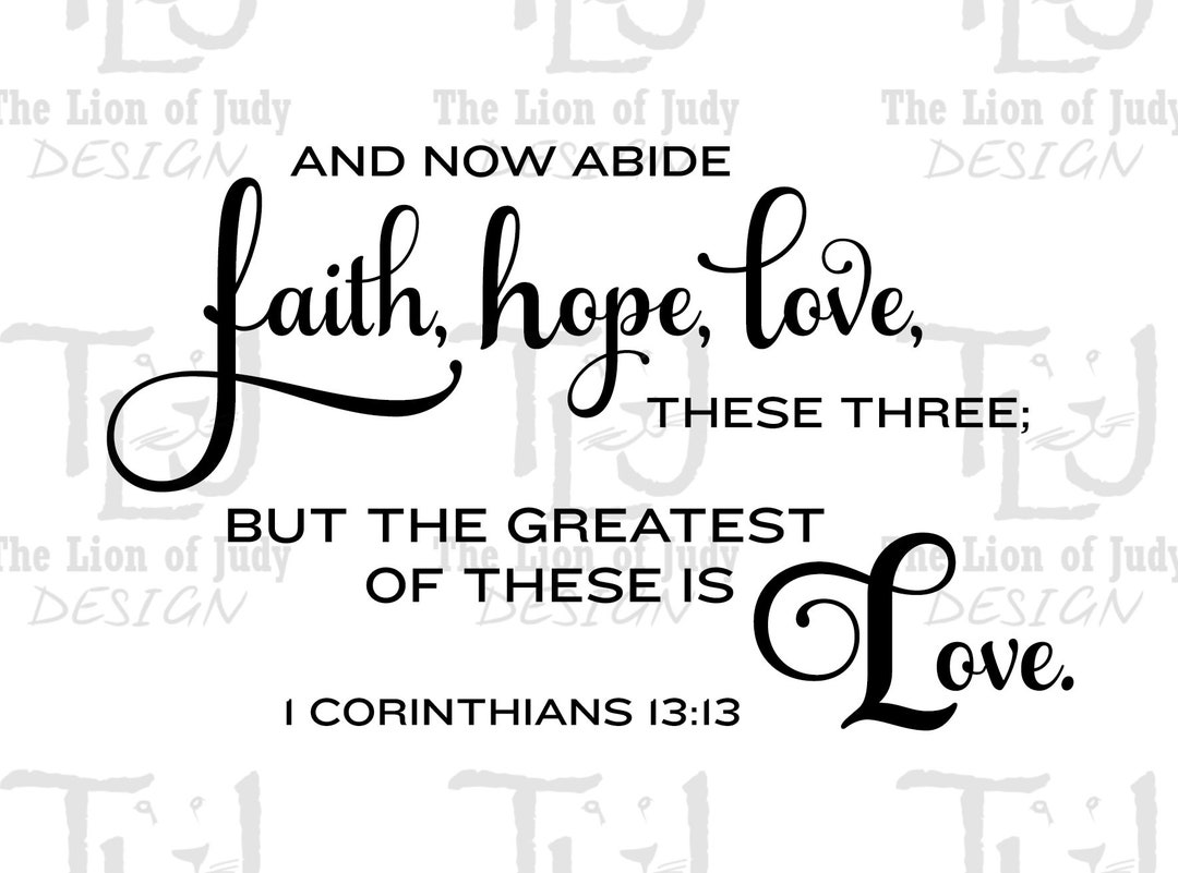 1 Corinthians 13:13 Digital Download “the Greatest of These is Love ...
