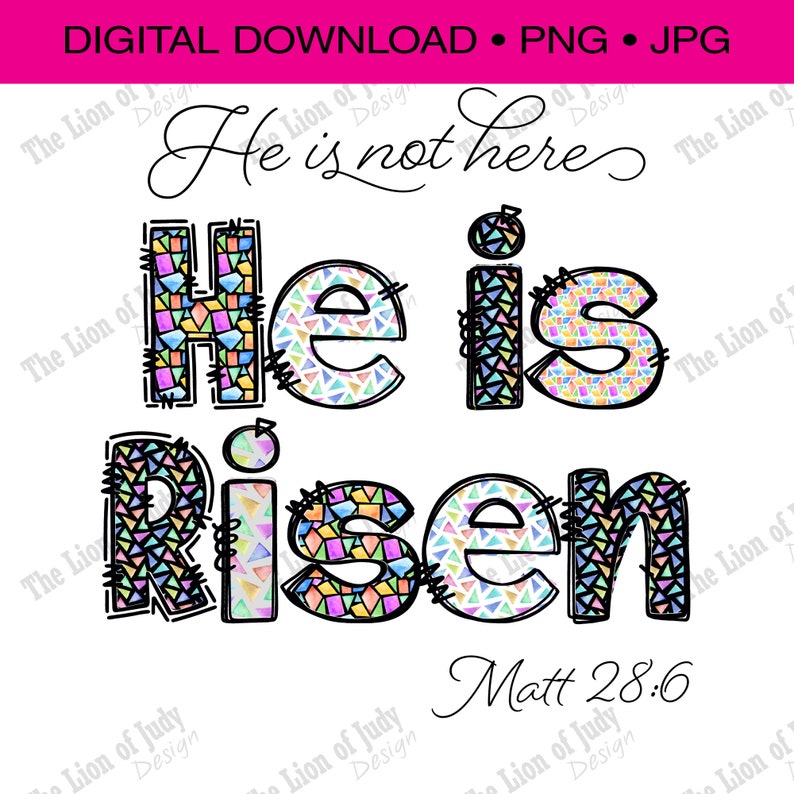 He is Risen PNG Digital Download Sublimation Bible Verse Art - Etsy