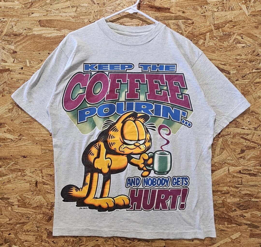90s Garfield "keep the Coffee Pourin.. and No One Gets Hurt" - Etsy