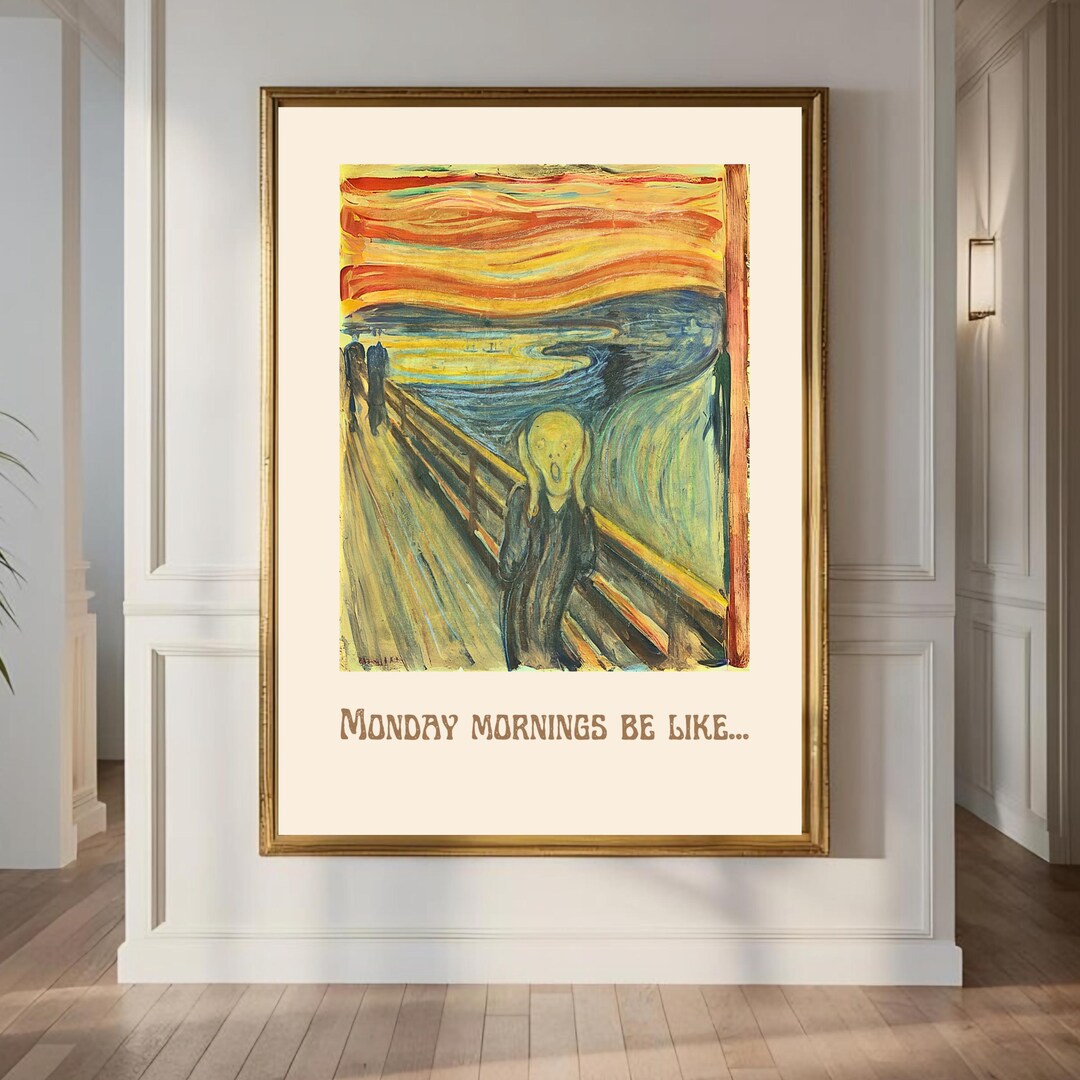 Funny the Scream Print | Office Humor Wall Art | Monday Mood Poster ...