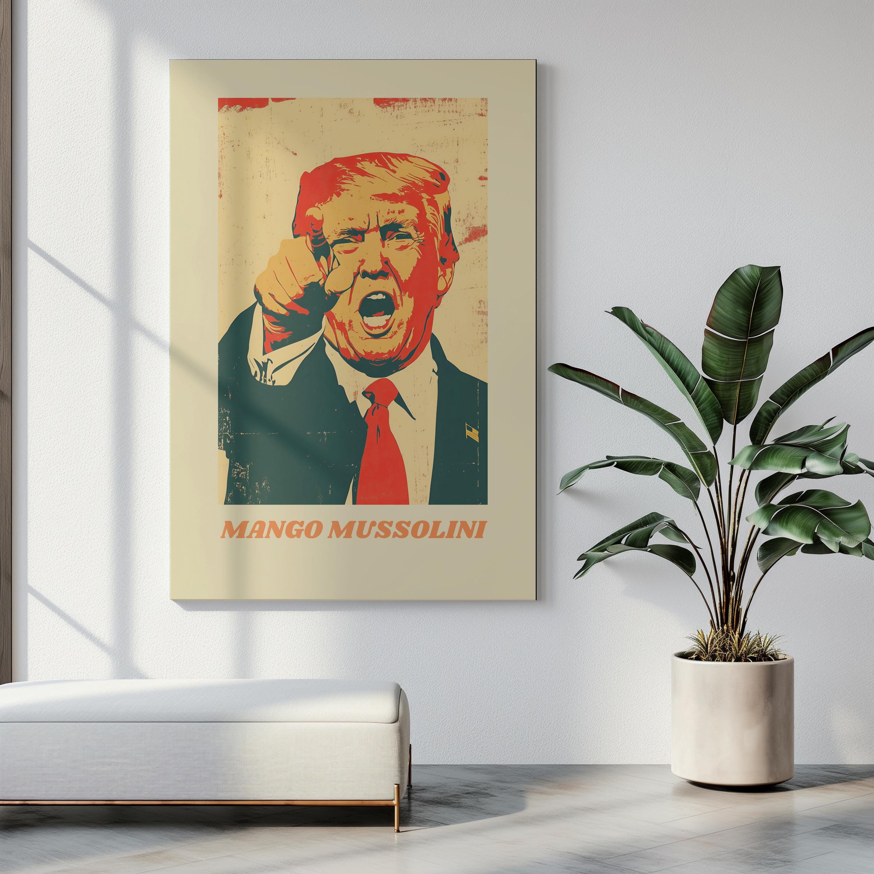 Political Satire Art Print | Mango Mussolini Poster | Funny Political ...
