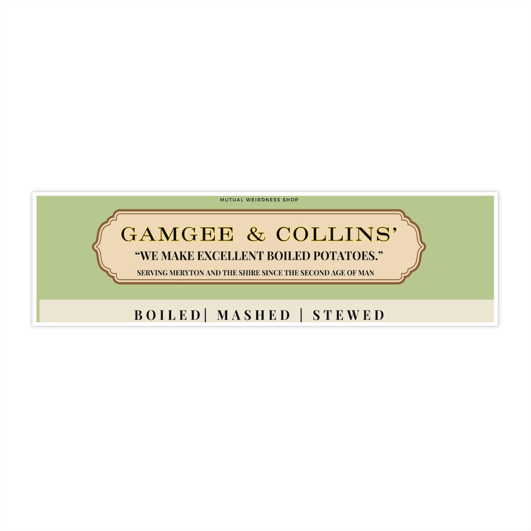 Gamgee and Collins' | Bumper Sticker | Lord of the Rings | Funny ...