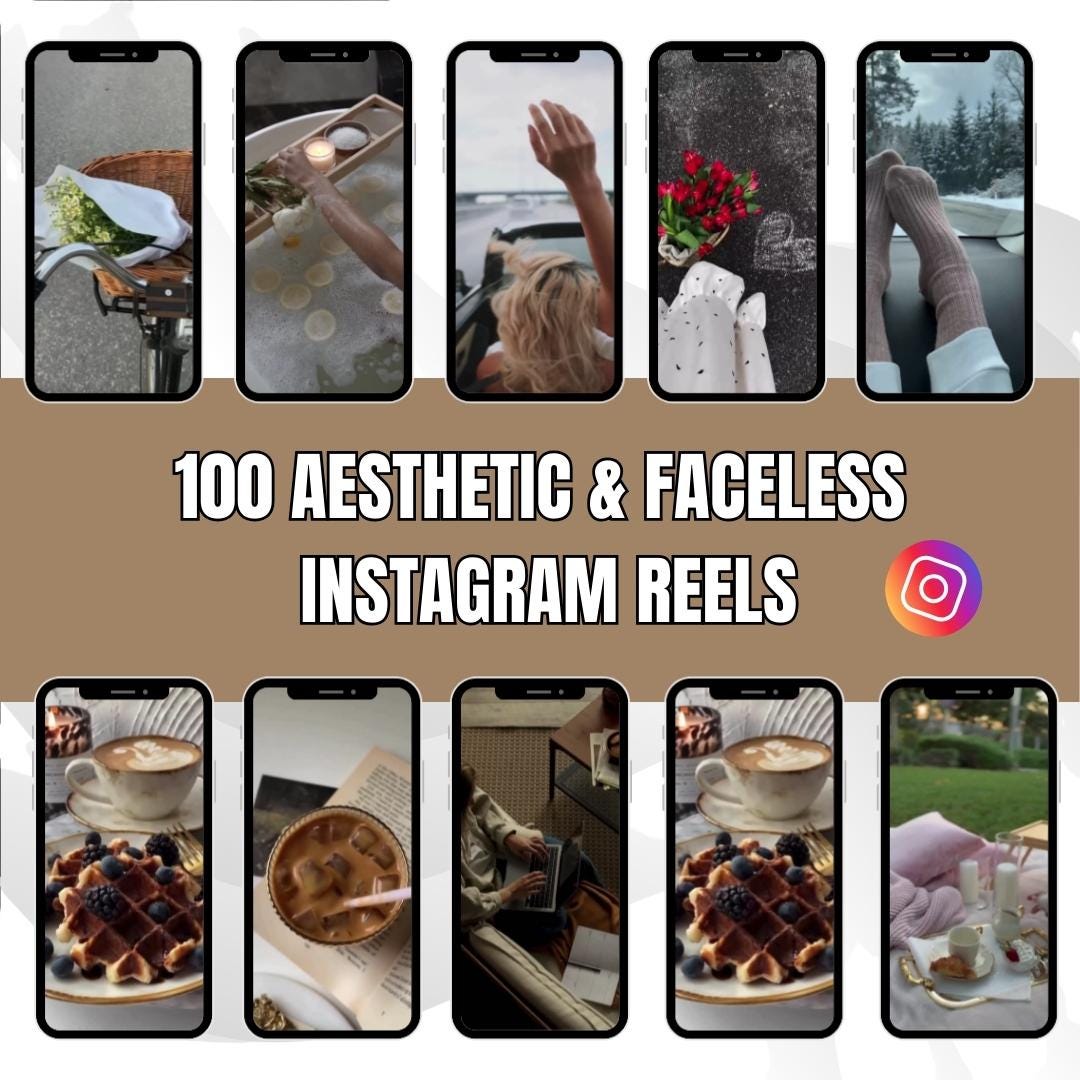 100 Faceless Aesthetic Videos | Instagram Reels Neutral Lifestyle ...