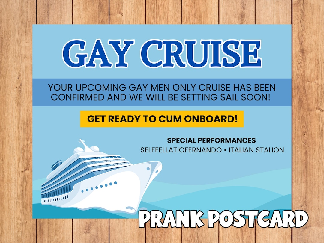 PRANK POSTCARD - Gay Cruise - Sent Directly to Friend - Adult Joke ...