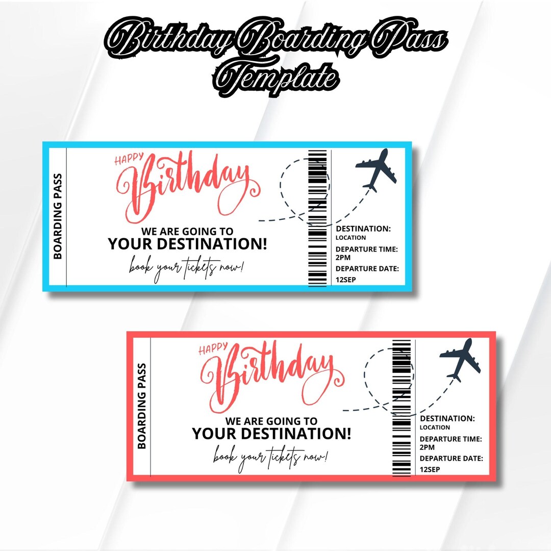 Birthday Boarding Pass Template Printable Airline Tickets for Birthday ...