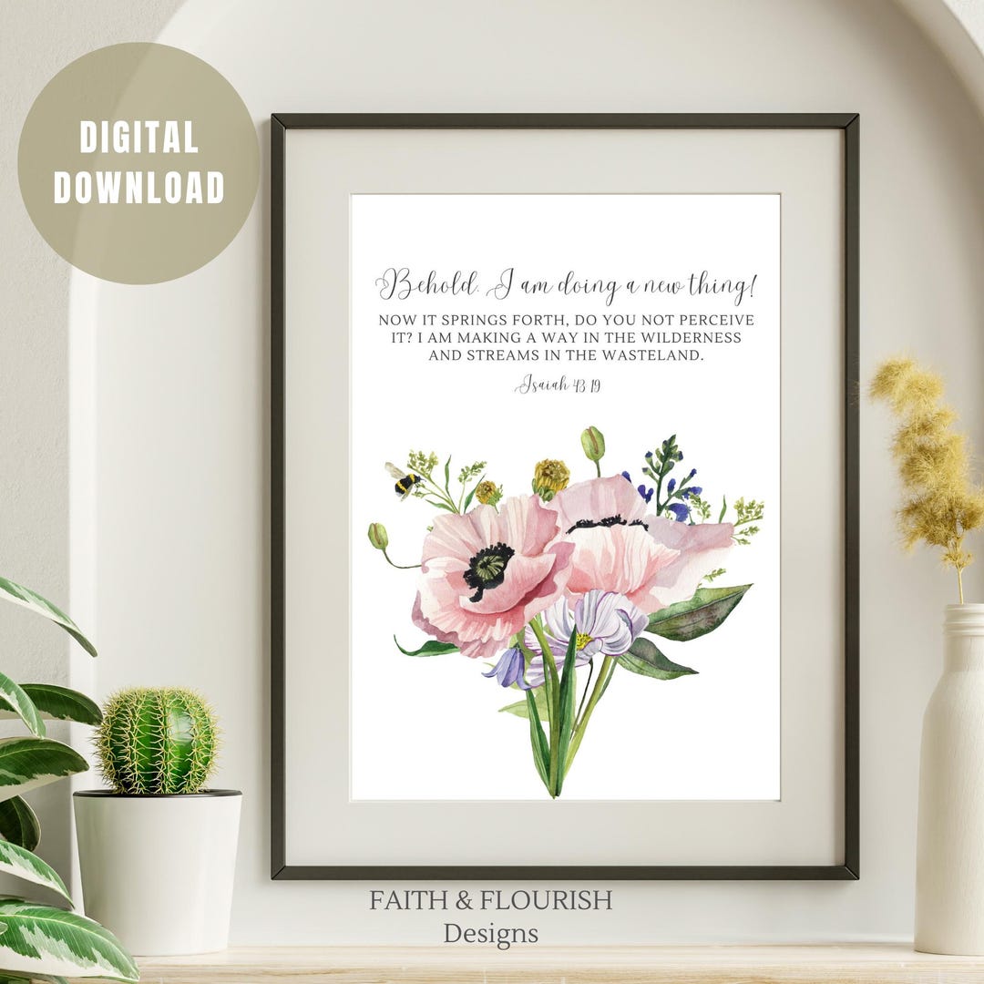 Isaiah 43:19 Behold I Am Doing a New Thing Bible Verse Wall Art, Modern ...