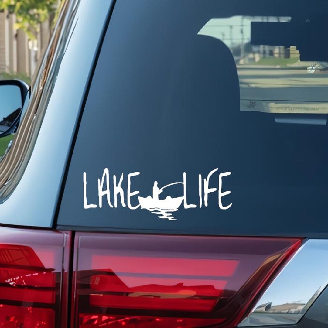 Lake Life Fishing Vinyl Decal Sticker UV & Water Proof 