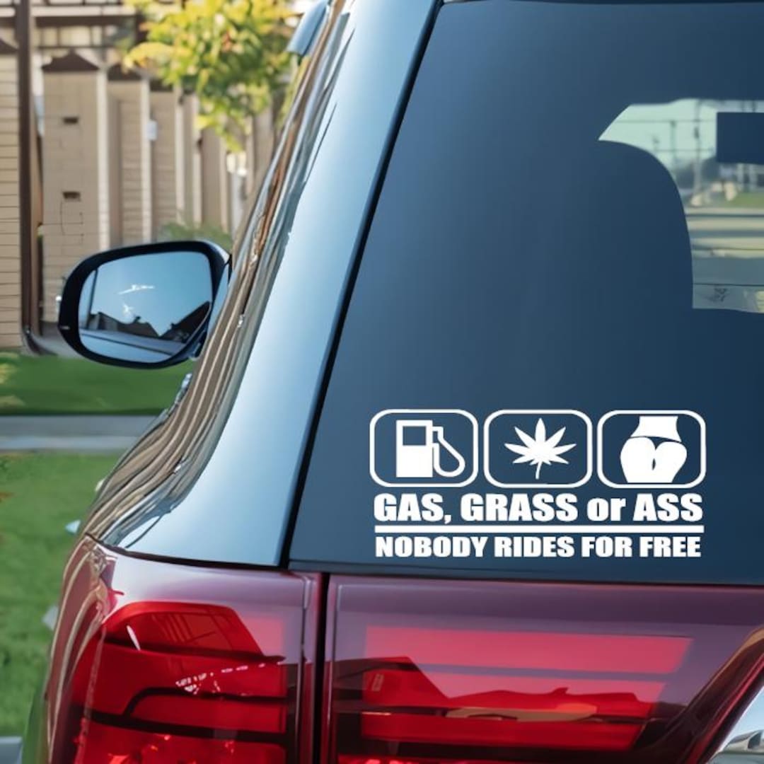 Gas, Grass or Ass Vinyl Decal Sticker UV & Water Proof 8x3.5" - Etsy