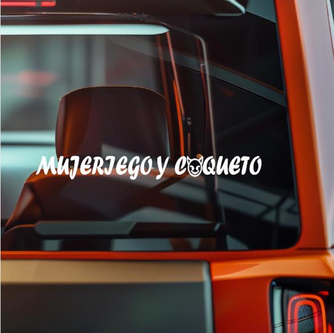 Mujeriego Y Coqueto Funny Latin Meme Vinyl Decal Sticker Bumper Window ...