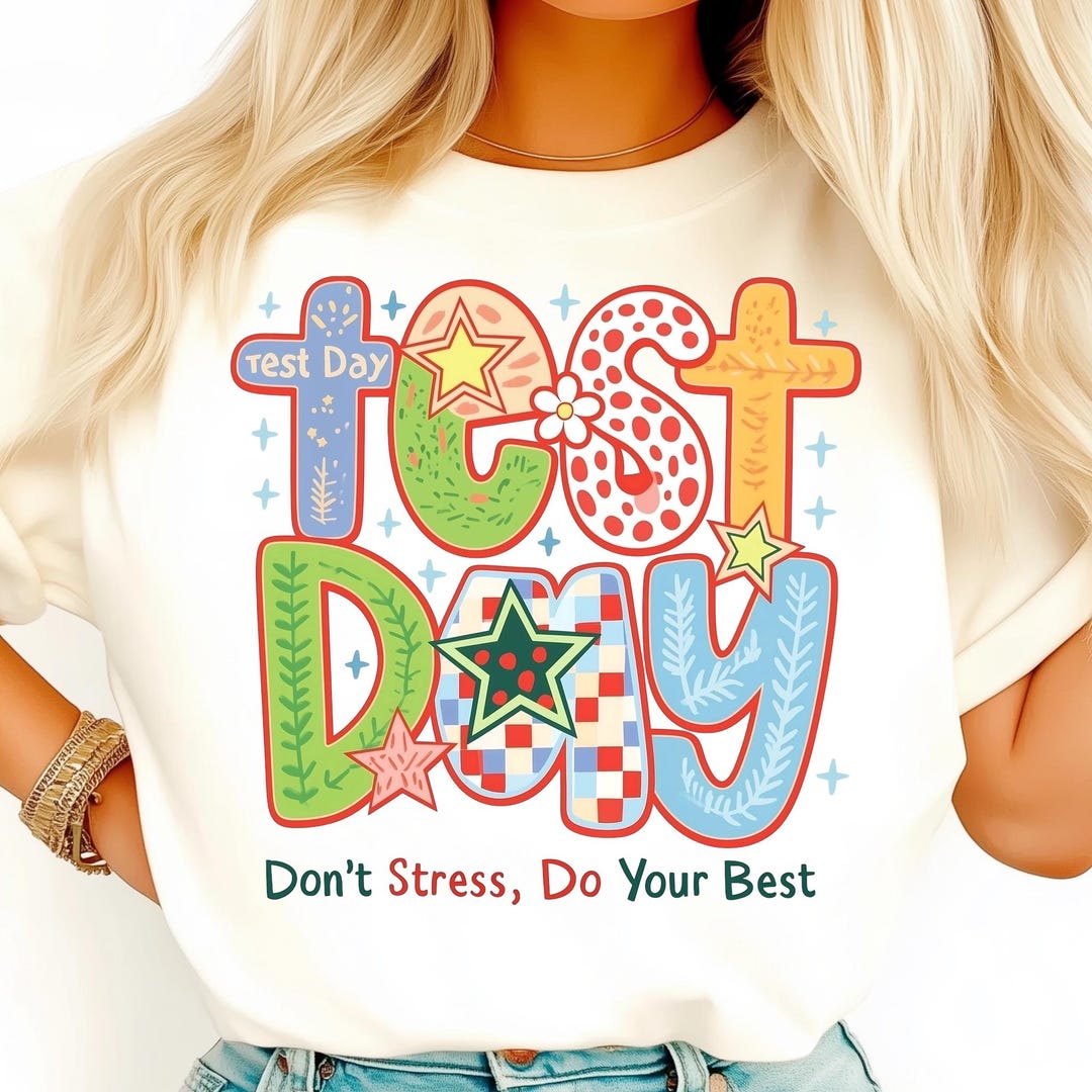 Preppy Test Day Png, Student Shirt Png, Do Your Best Png, School Exam ...