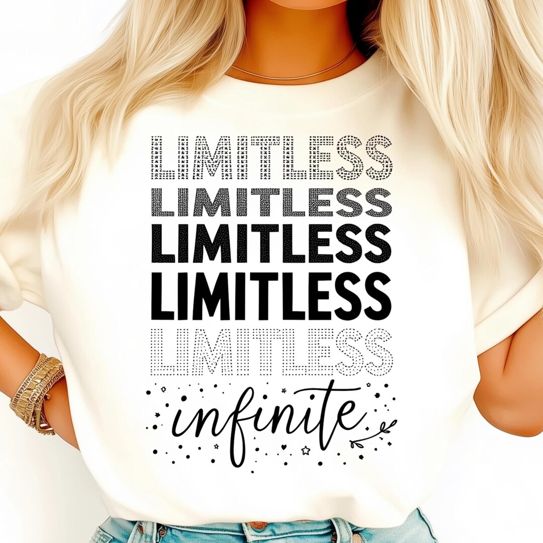 Limitless Png, Infinite Shirts, Boundless Gifts, Motivational Art Png ...