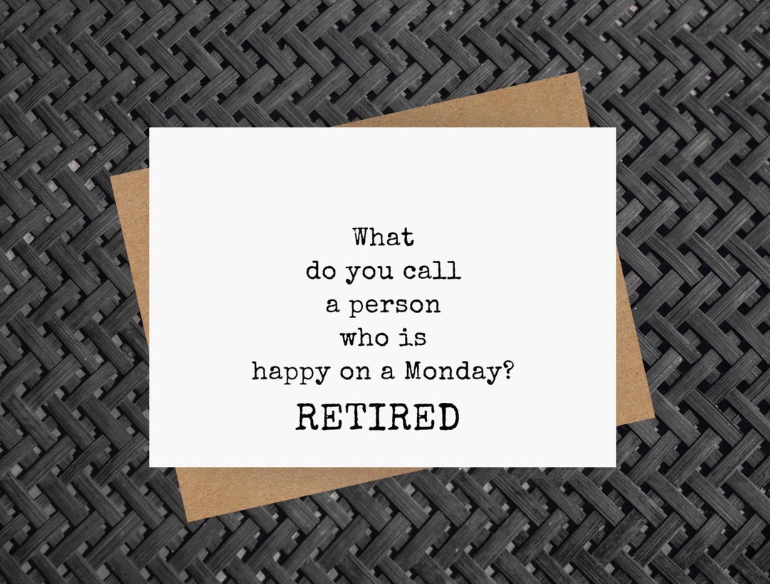 Happy Retirement Card for Co-worker or Friend, Happy Monday Coworker ...