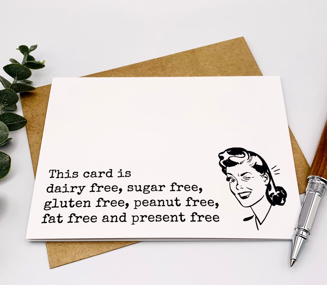 Funny Birthday Card for Friend or Relative - Dairy Free Sugar Free ...