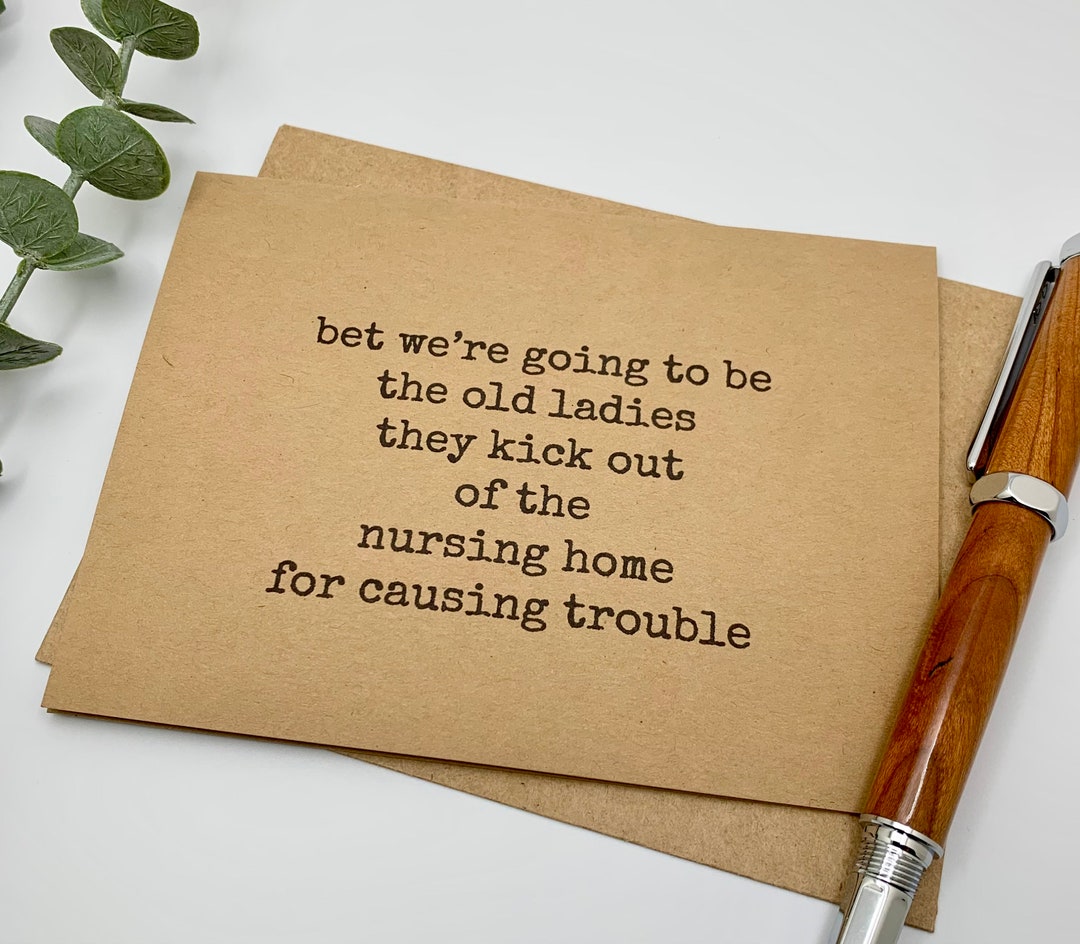 Funny Friend Cards, Funny Card for Girlfriend, Old Friends, Card for ...