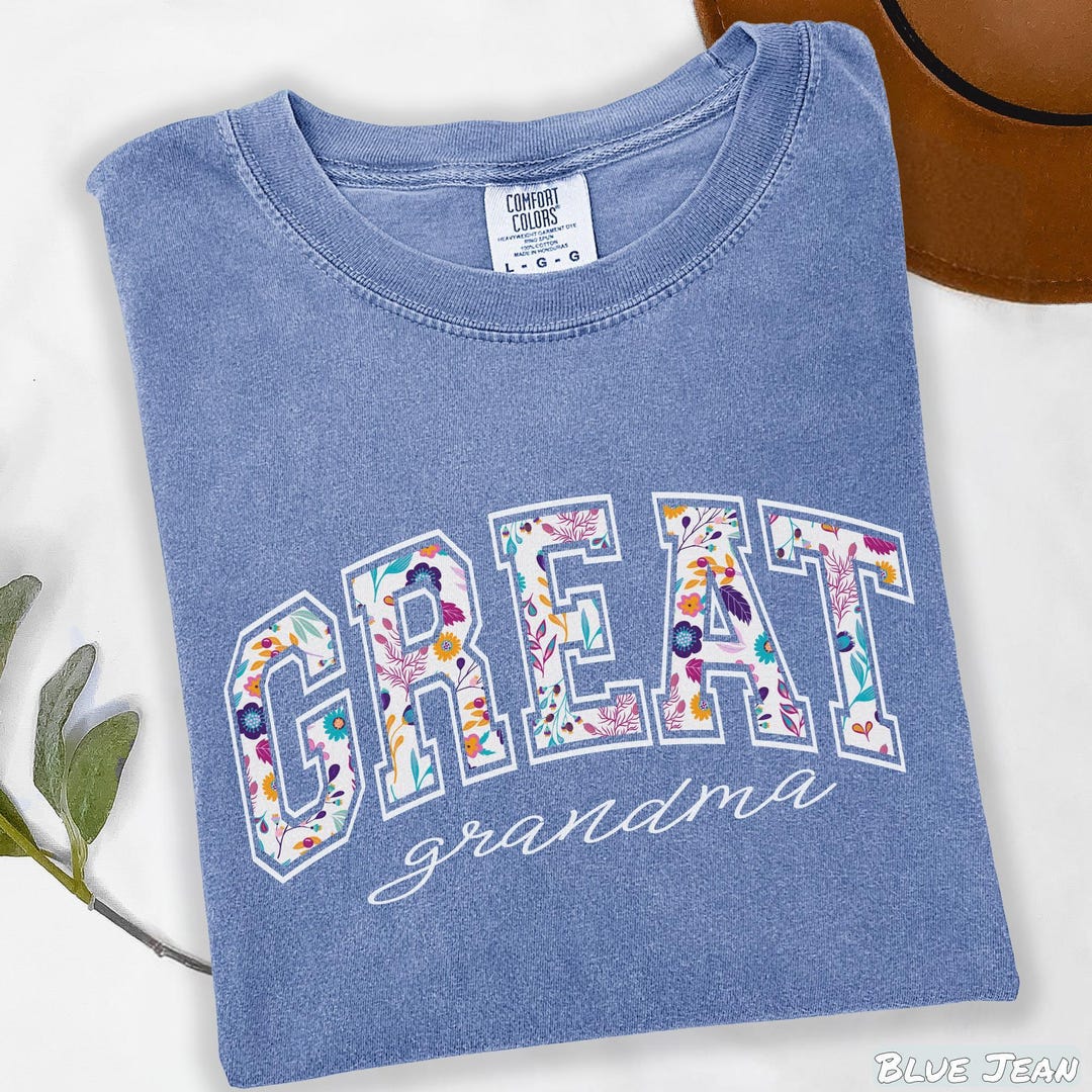 Comfort Colors® Floral Great Grandma Shirt, Mother's Day Gift for Great ...