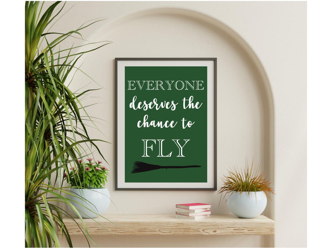 Defying Gravity ‘everyone Deserves the Chance to Fly’ Typography Wall ...