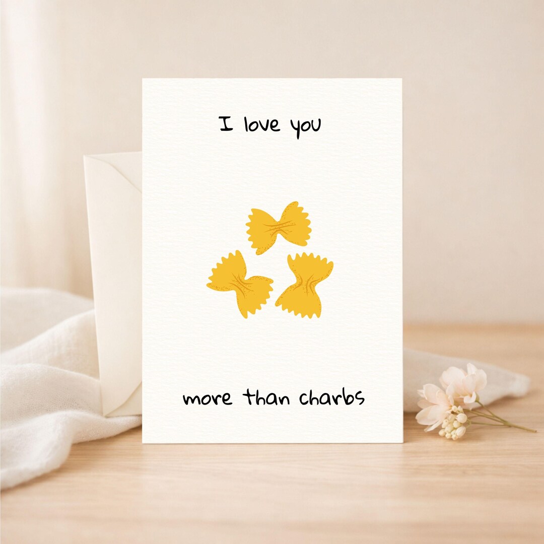 I Love You More Than Carbs Card Printable | Funny Love Card | Minimal ...