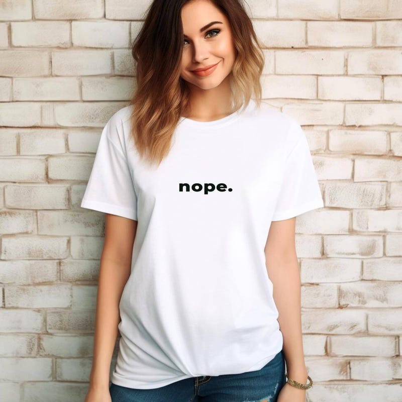Nope T Shirt - Etsy