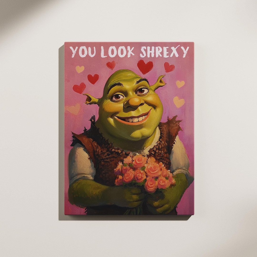 Shrek Poster you Look Shrexy Digital Print Poster Instant Download ...