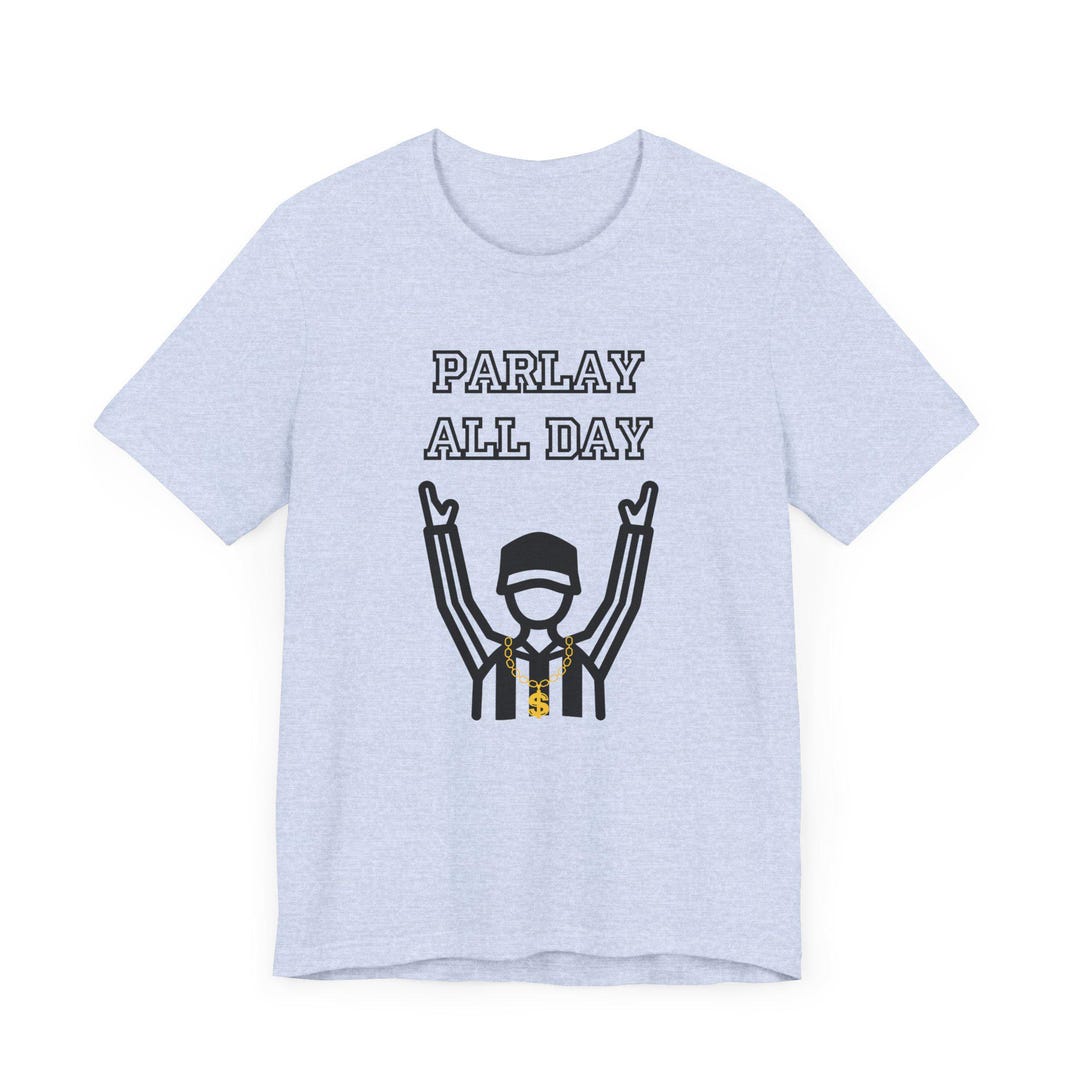 Parlay All Day Funny Football T-shirt Referee Version - Etsy