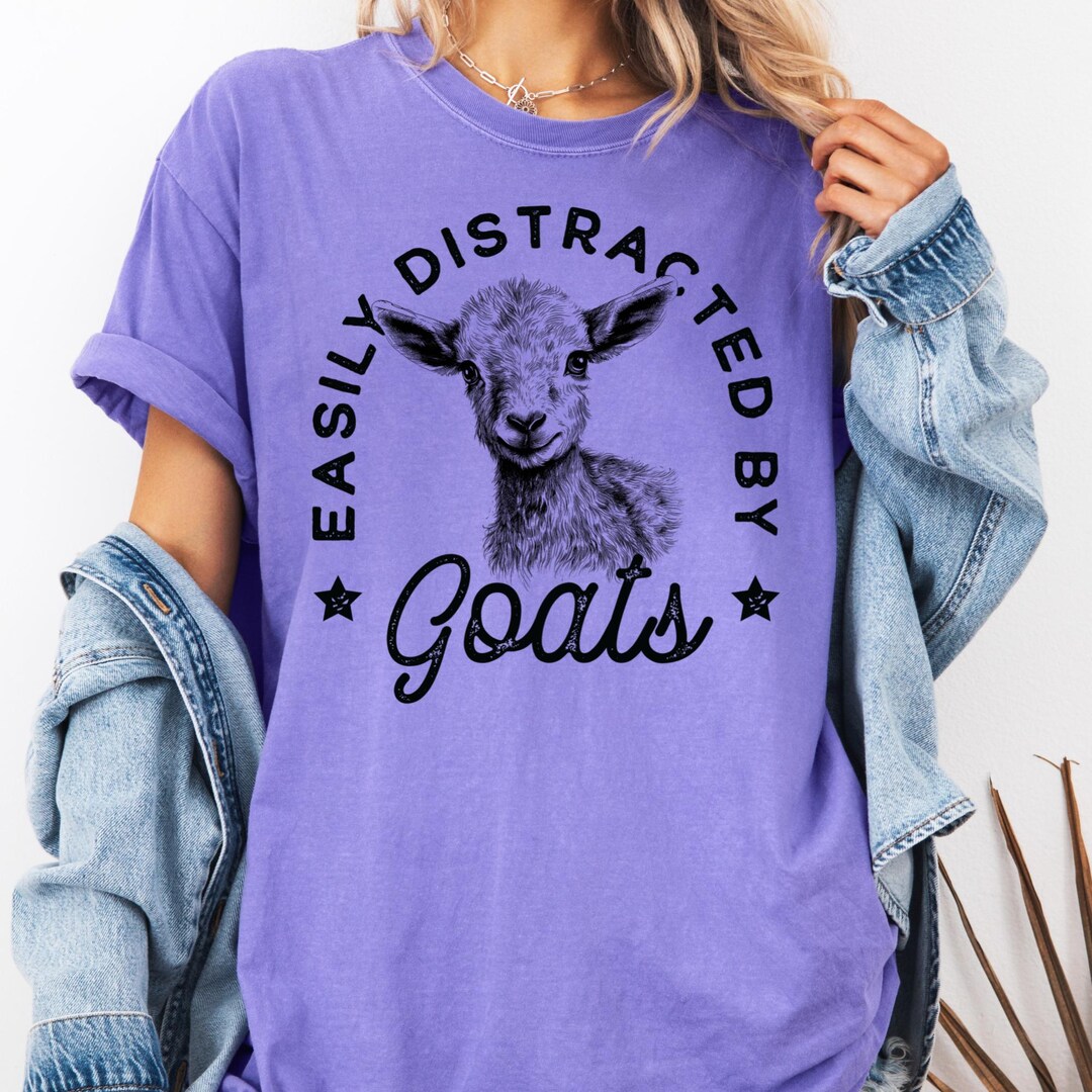 Easily Distracted by Goats Shirt, Goat Lover Tee, Comfort Colors® Farm ...
