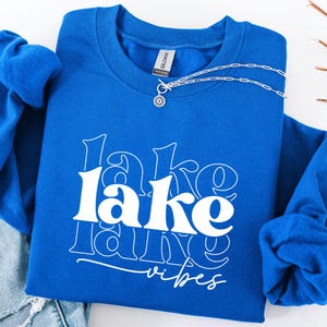 Lake Vibes Sweatshirt, Cute Lake Life Sweater, Cozy Boho Lake Crewneck ...