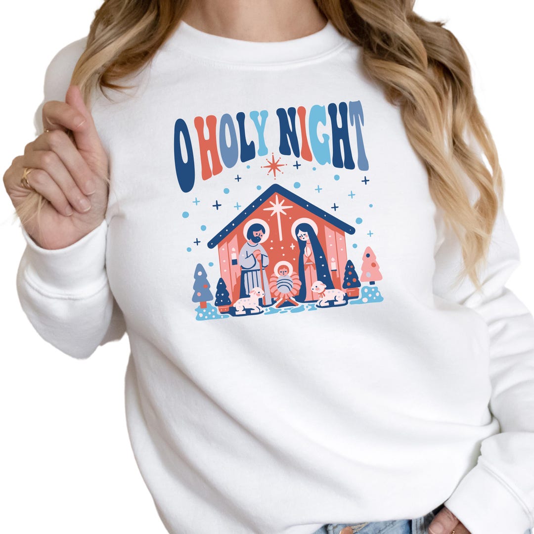 O Holy Night Nativity Shirt – Christian Christmas Tee – Faith-based ...