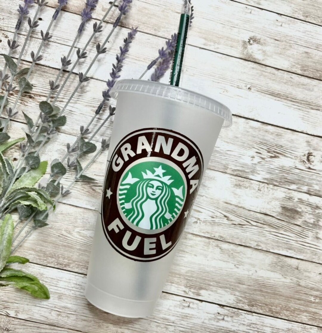 Grandma Fuel | Personalized Starbucks Cold Cup, Reusable Plastic ...