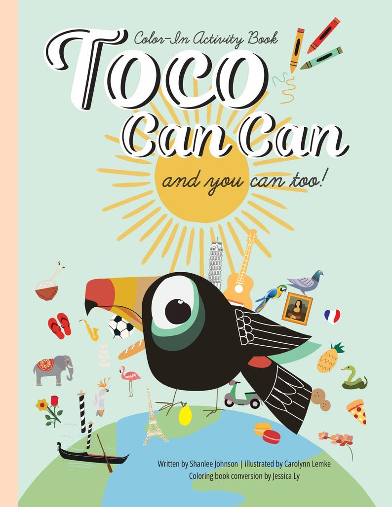 Toco Can Can: and You Can Too! Color-in Activity Book - Digital ...