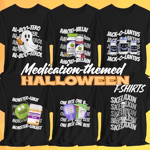 Halloween Medication-themed T-shirts - Pharmacy, Nursing Costume Tees ...
