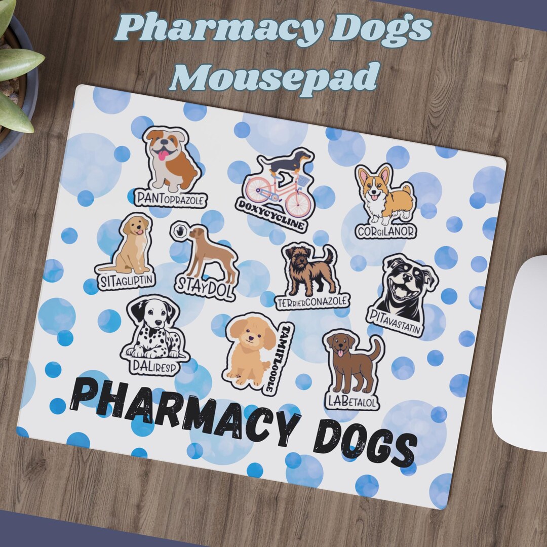Cute Dog Medication-inspired Mousepad - Pharmacy Tech Gift, Nurse ...