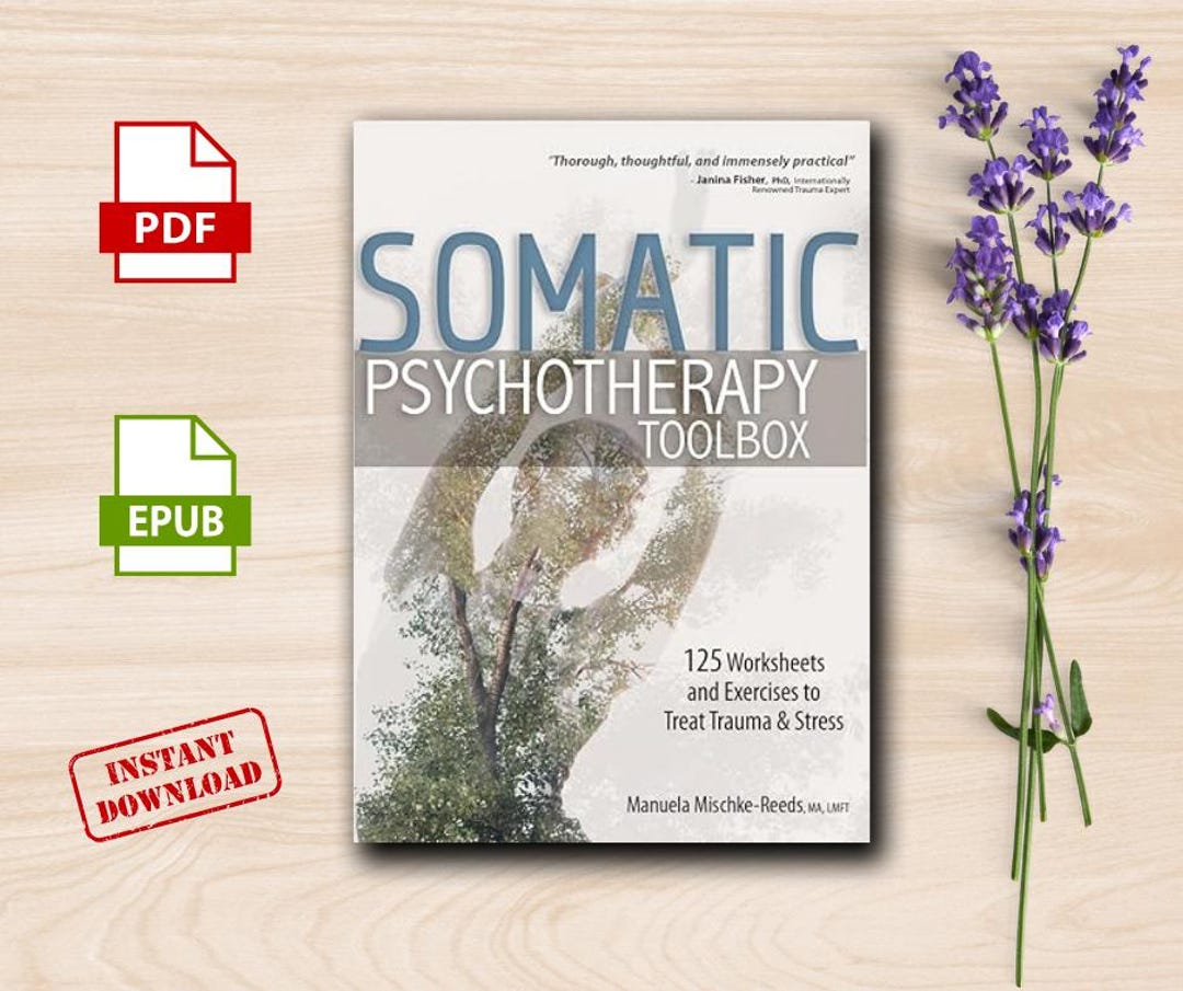 Somatic Psychotherapy Toolbox: 125 Worksheets and Exercises to Treat Trauma & Stress - Etsy