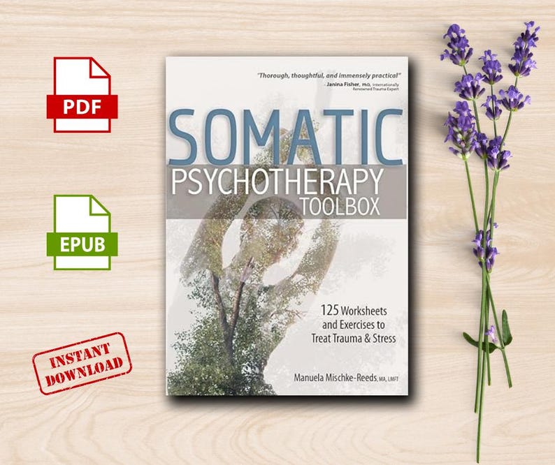 Somatic Psychotherapy Toolbox: 125 Worksheets and Exercises to Treat Trauma & Stress - Etsy
